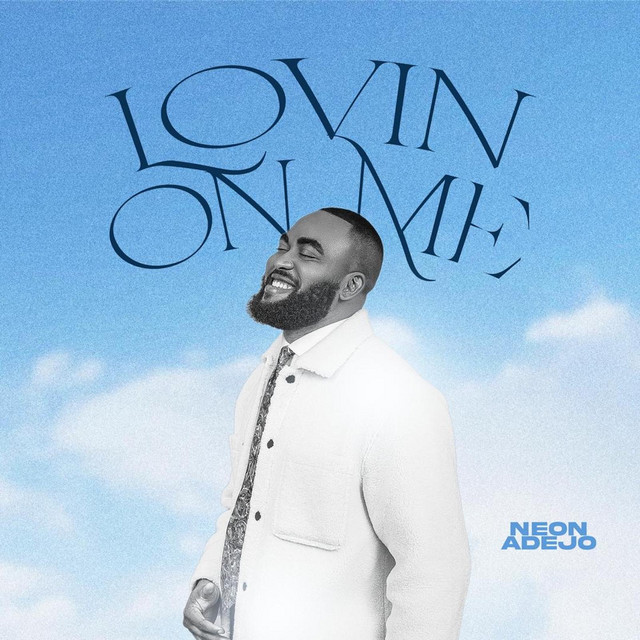 Neon Adejo - Lovin On Me (Download Mp3)